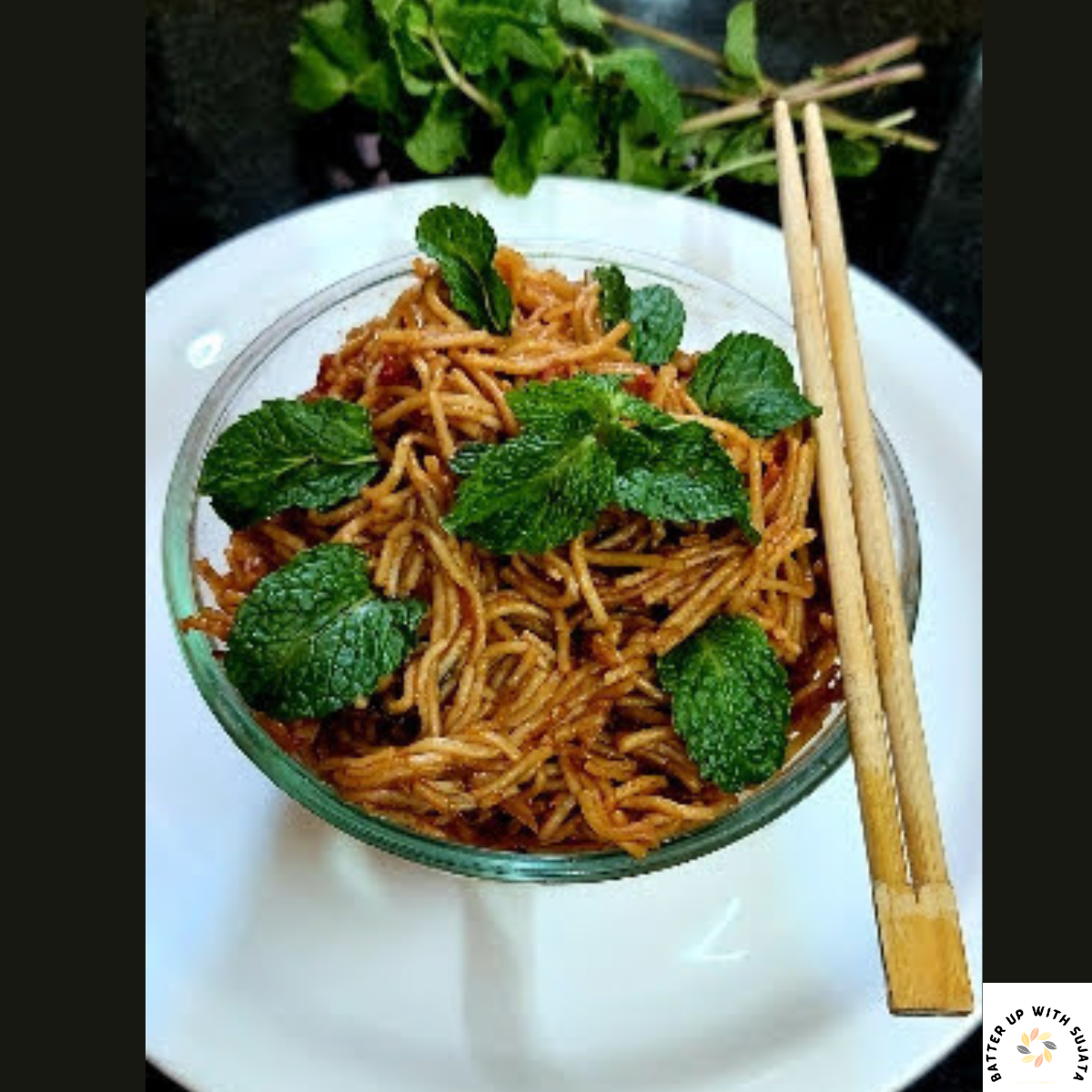 Mint Noodles - Batter Up With Sujata