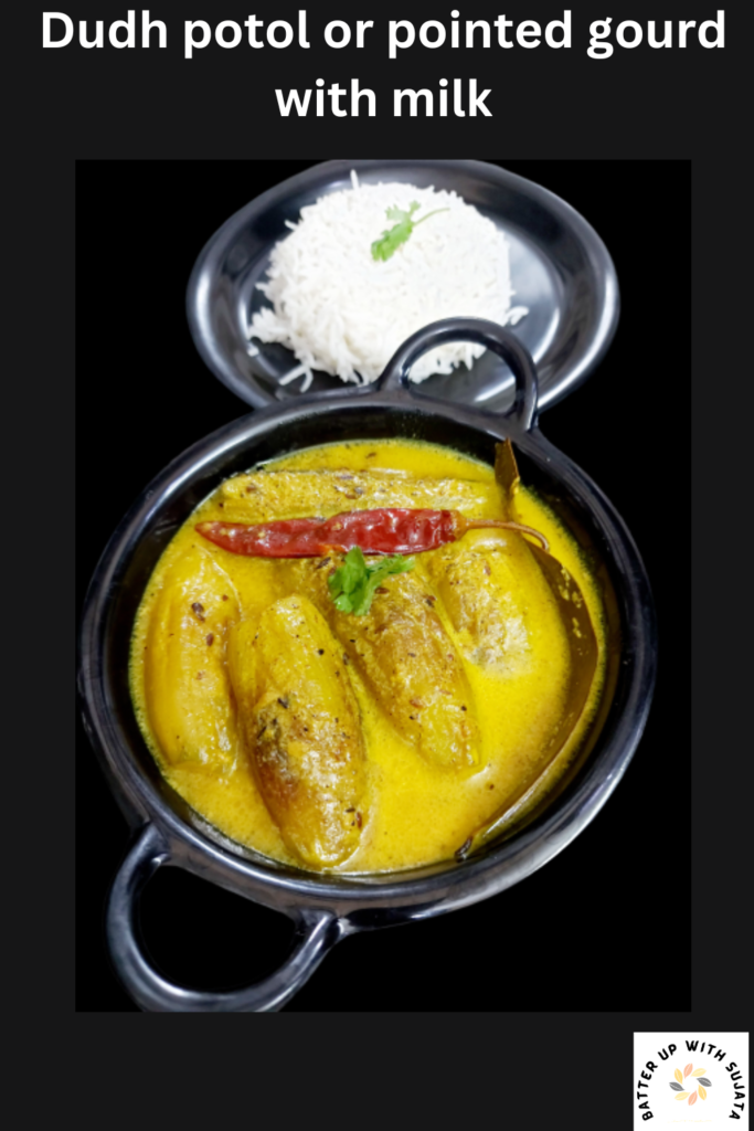 Dudh Potol Or Pointed gourd With Milk - Batter Up With Sujata