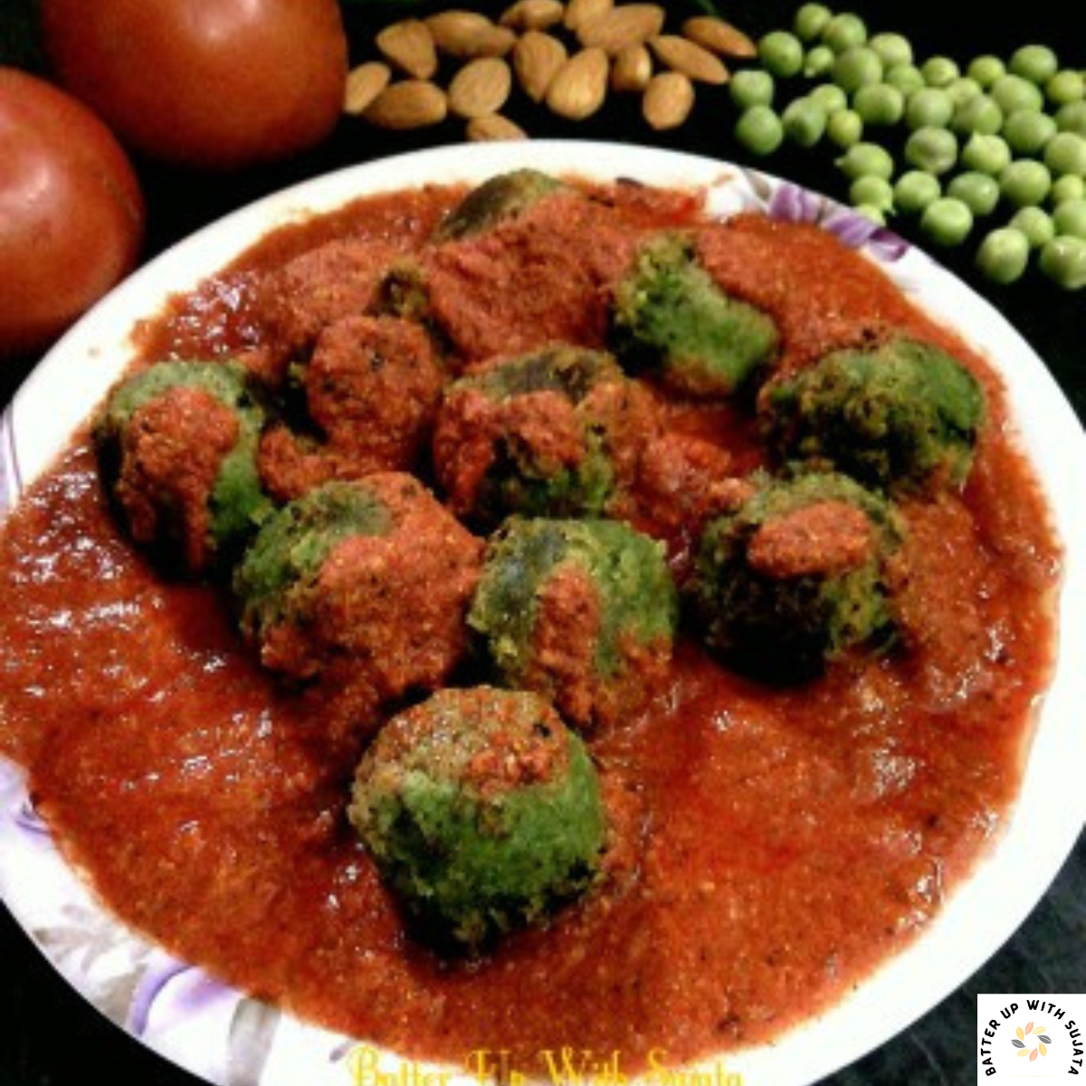 Matar Kofta Or Green Peas Dumplings In Gravy - Batter Up With Sujata